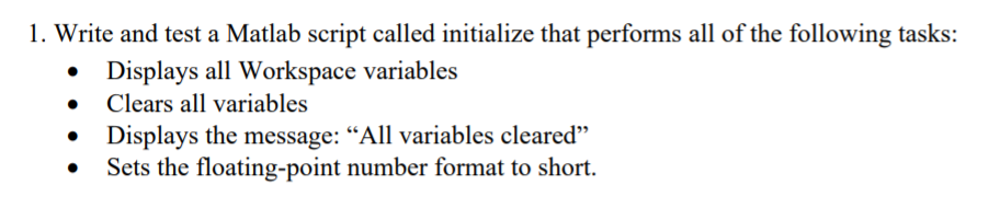 Solved 1. Write and test a Matlab script called initialize | Chegg.com