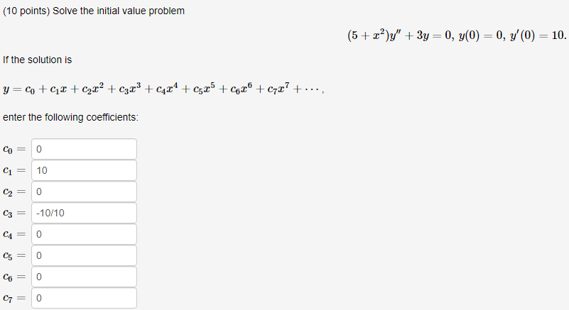 Solved (10 points) Solve the initial value problem | Chegg.com
