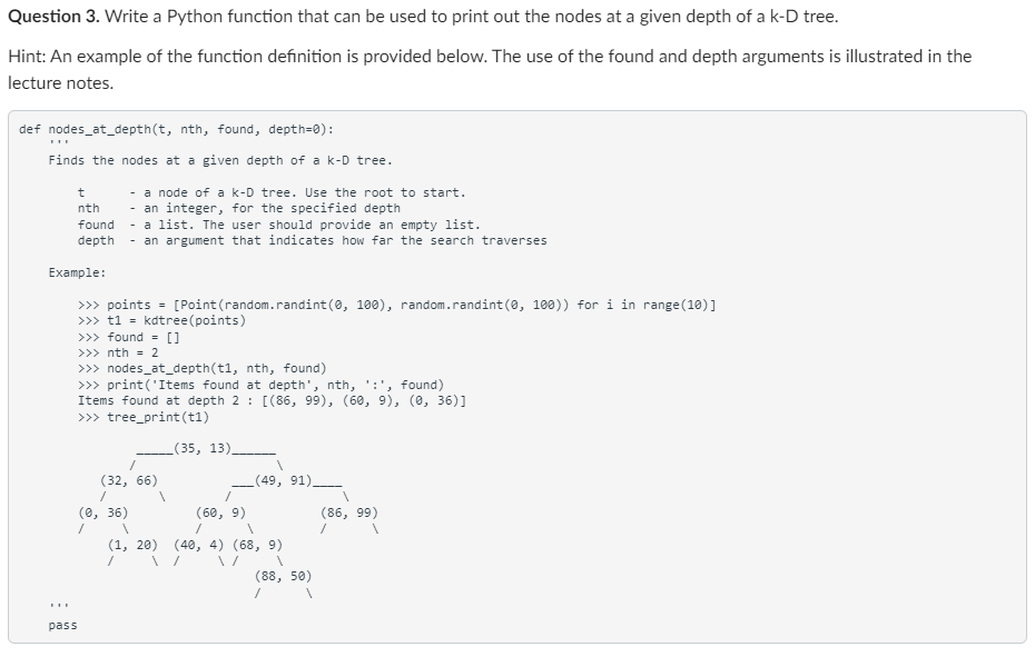 Solved Question 3. Write a Python function that can be used | Chegg.com Solved Question 3. Write a Python function that can be used | Chegg.com