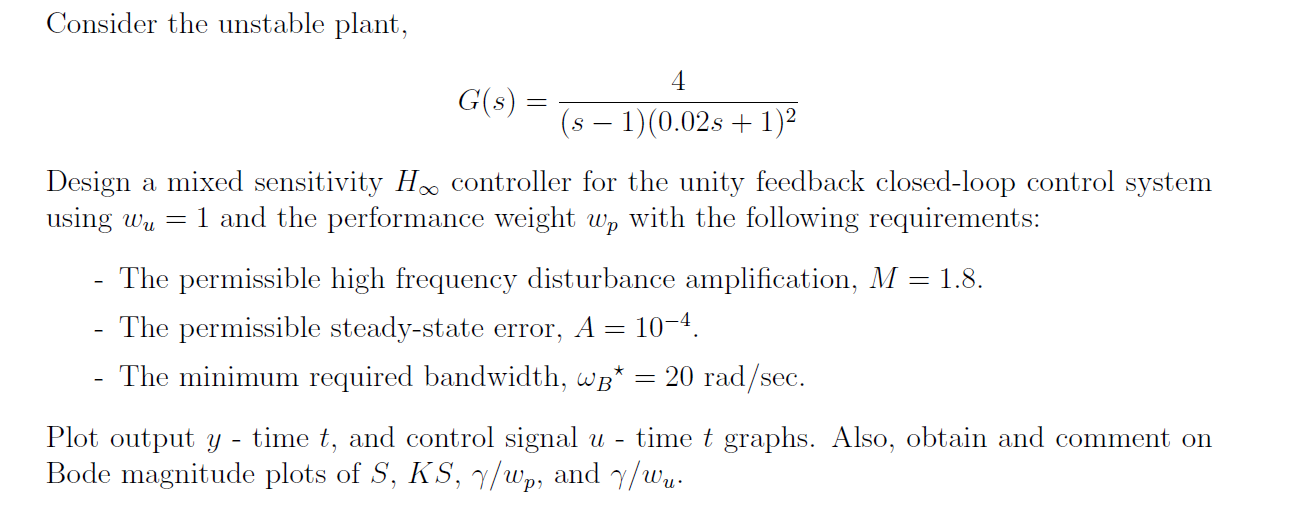 Consider the unstable plant, 4 G(s) = 2 ?? (5 – | Chegg.com