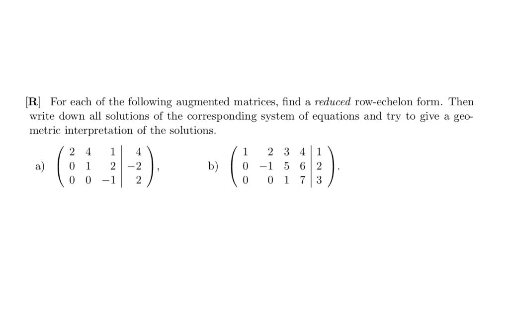 Solved R] For each of the following augmented matrices, find | Chegg.com