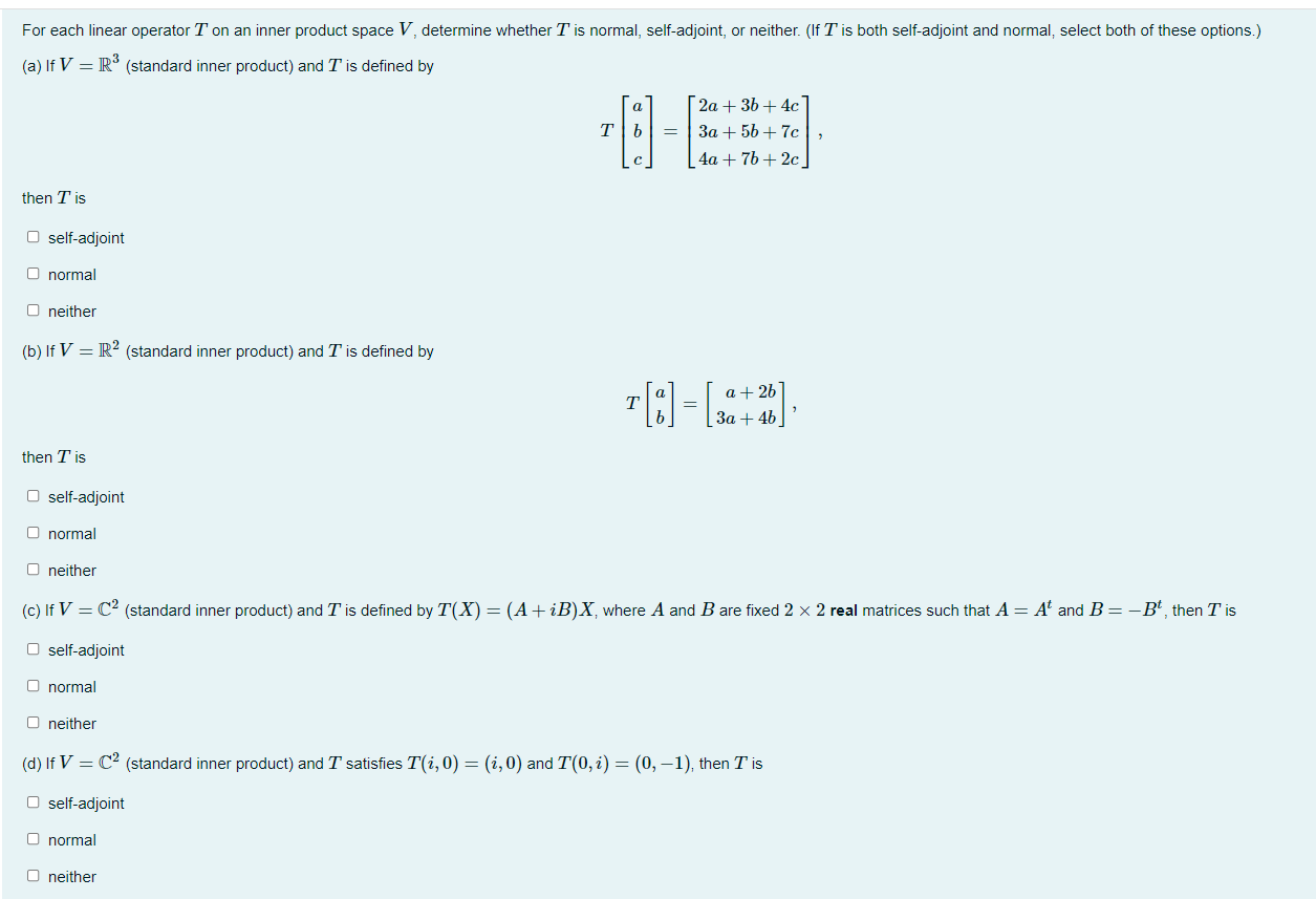 Solved For each linear operator T on an inner product space | Chegg.com