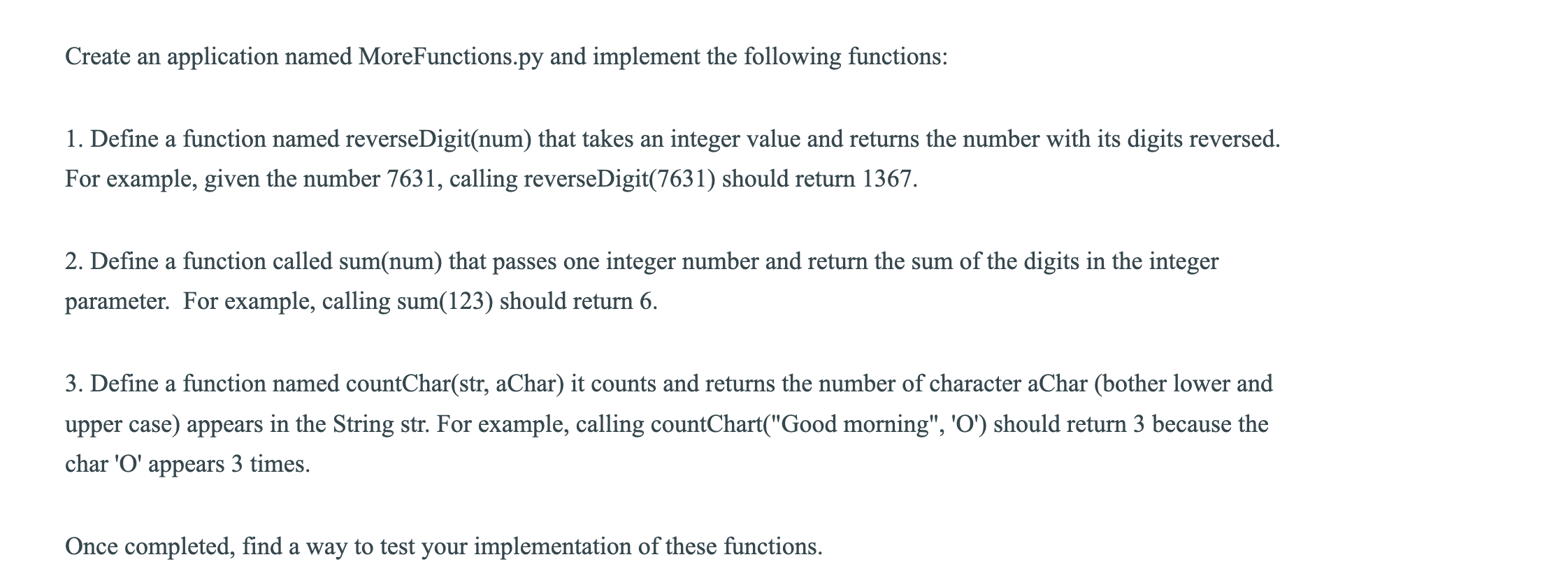 Solved Create an application named MoreFunctions.py and | Chegg.com
