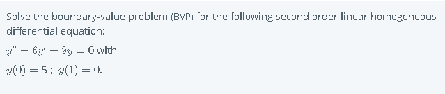 Solved Solve the boundary-value problem (BVP) for the | Chegg.com