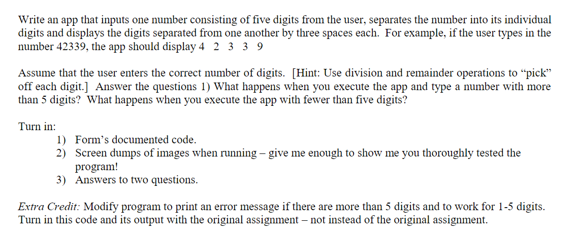 Solved Write an app that inputs one number consisting of | Chegg.com