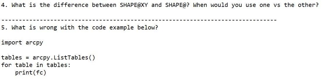 Solved 4. What is the difference between SHAPE@XY and | Chegg.com