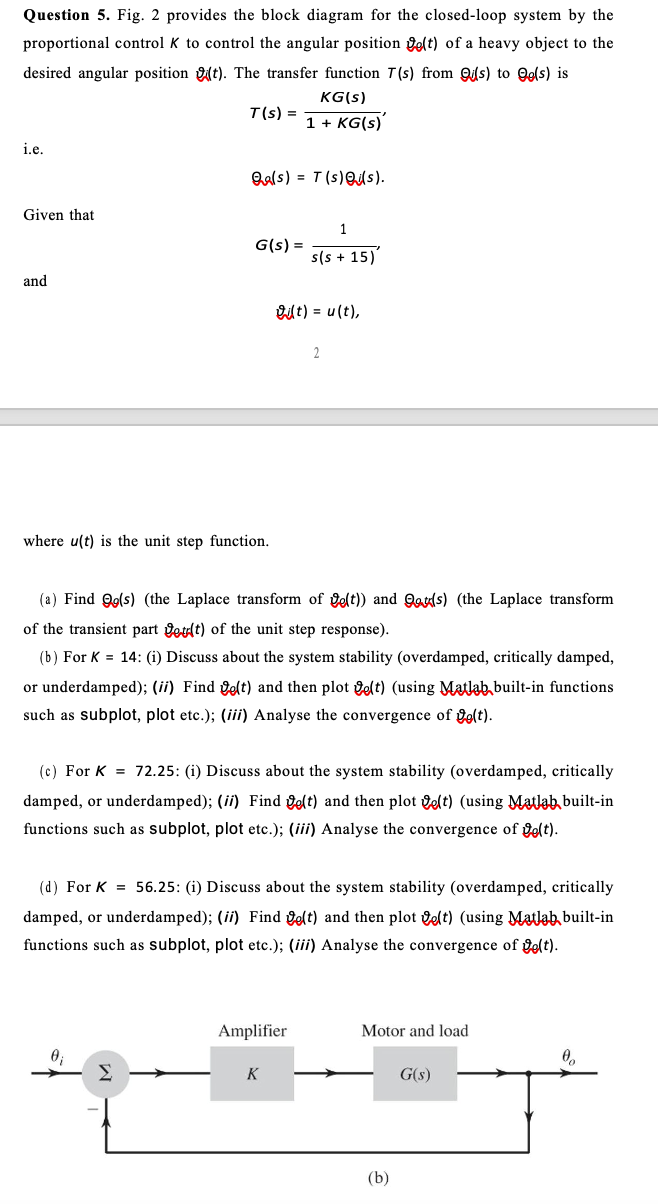 Solved Question 5. Fig. 2 provides the block diagram for the | Chegg.com
