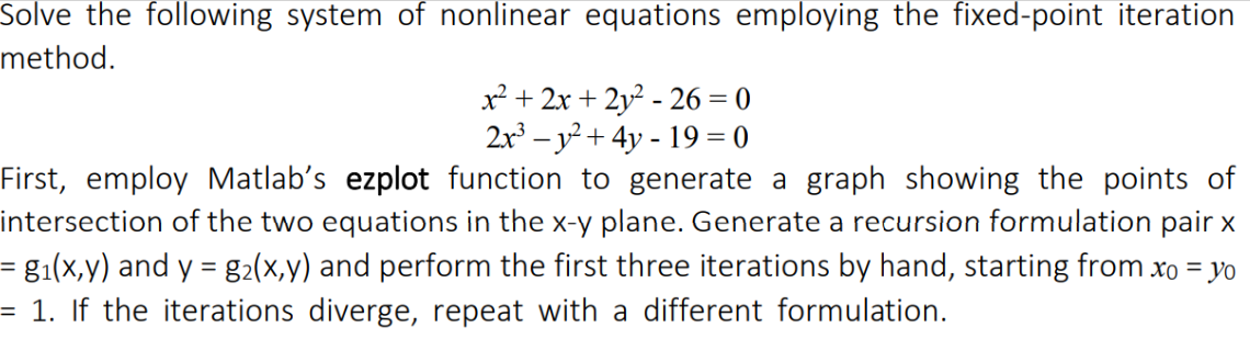 Solved Solve the following system of nonlinear equations | Chegg.com