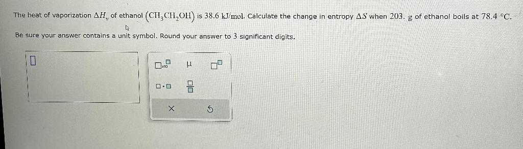 Solved The heat of vaporization ΔH7, of ethanol (CH3CH2OH) | Chegg.com