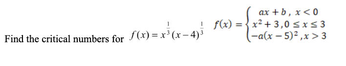 Solved Find the critical numbers for | Chegg.com