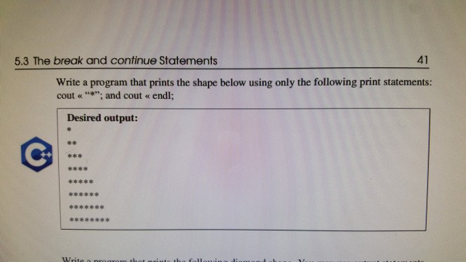 Solved 5.3 The break and continue Statements 41 Write a | Chegg.com