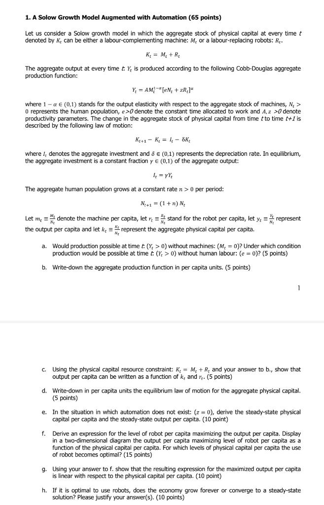 Solved 1. A Solow Growth Model Augmented with Automation (65 | Chegg.com