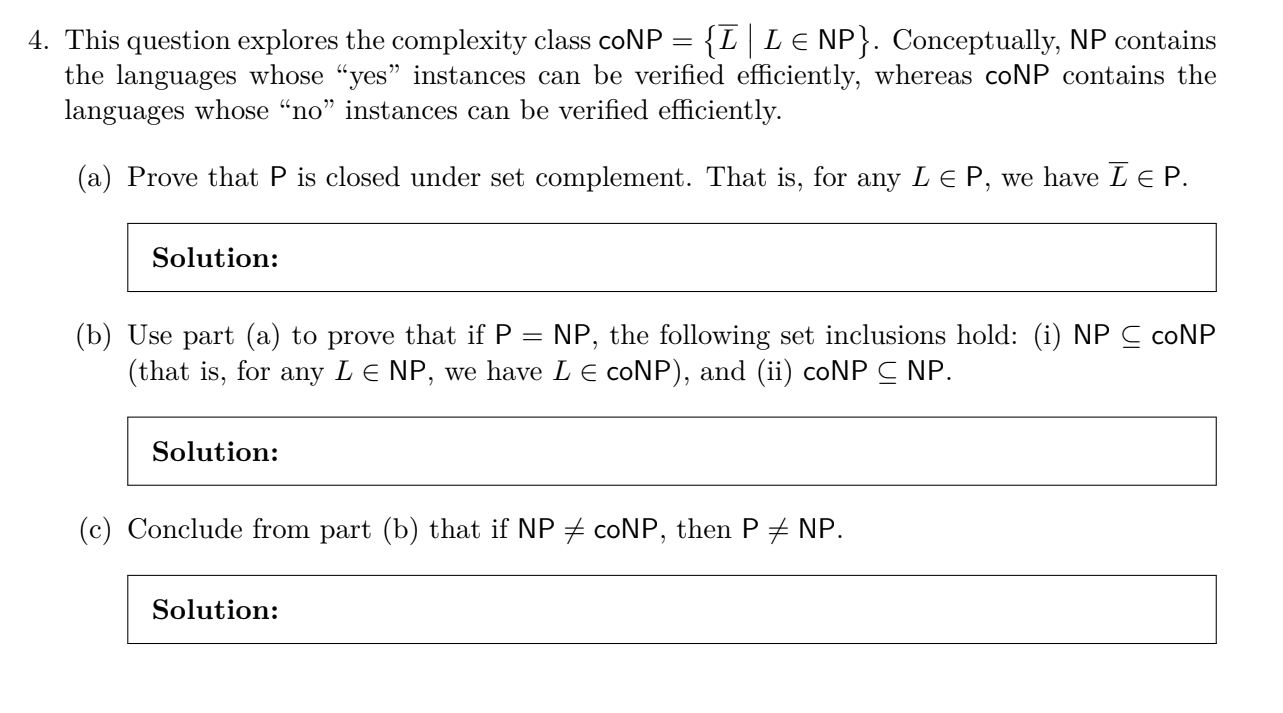 Solved 4. This question explores the complexity class coNP | Chegg.com