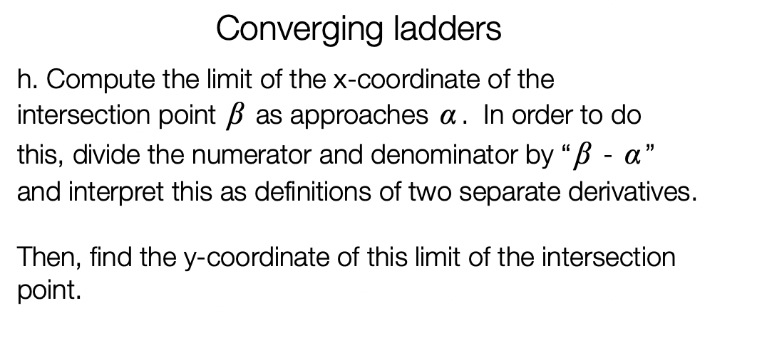 Solved Converging ladders h. Compute the limit of the | Chegg.com