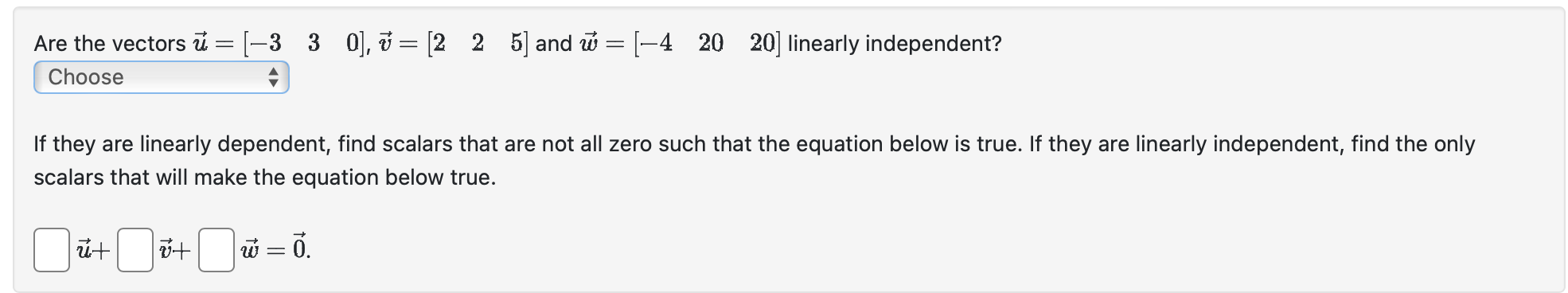 Solved Are the vectors vec(u)=[[-3,3,0]],vec(v)=[[2,2,5]] | Chegg.com
