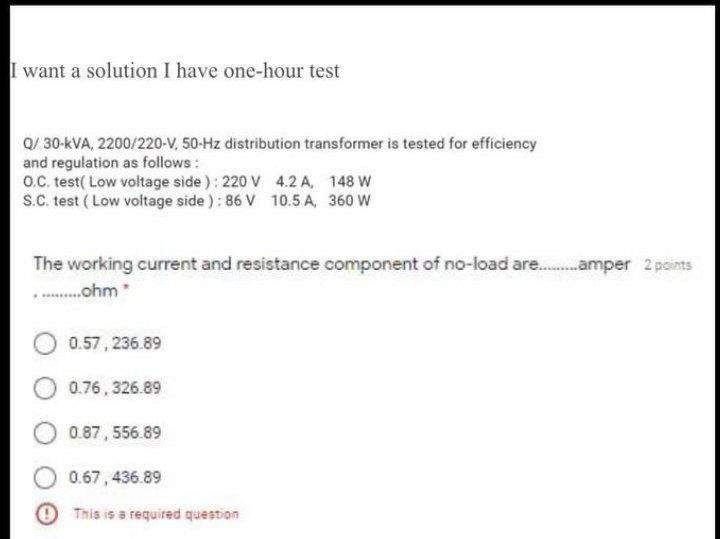 Solved I want a solution I have one-hour test Q/30-kVA, | Chegg.com