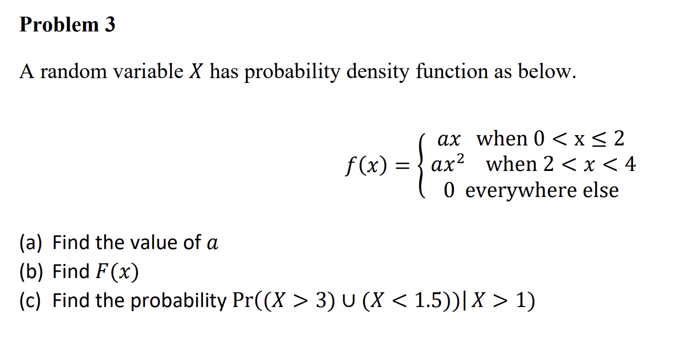 Solved A random variable X has probability density function | Chegg.com