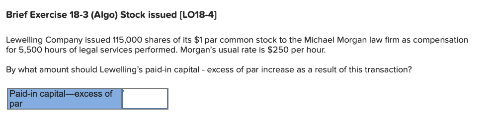 Solved Brief Exercise 18-3 (Algo) Stock issued (LO18-4) | Chegg.com