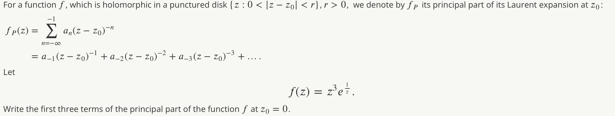 Solved For a function f, which is holomorphic in a punctured | Chegg.com