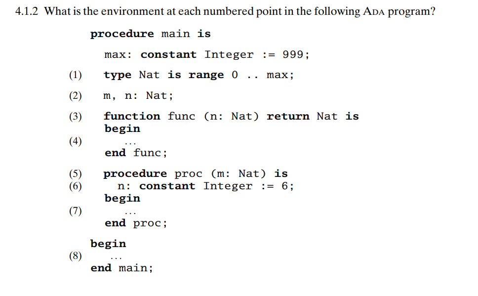Solved 4.1.2 What is the environment at each numbered point | Chegg.com
