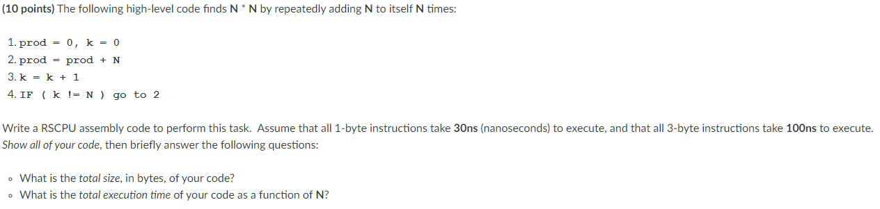 Solved (10 points) The following high-level code finds N * N | Chegg.com