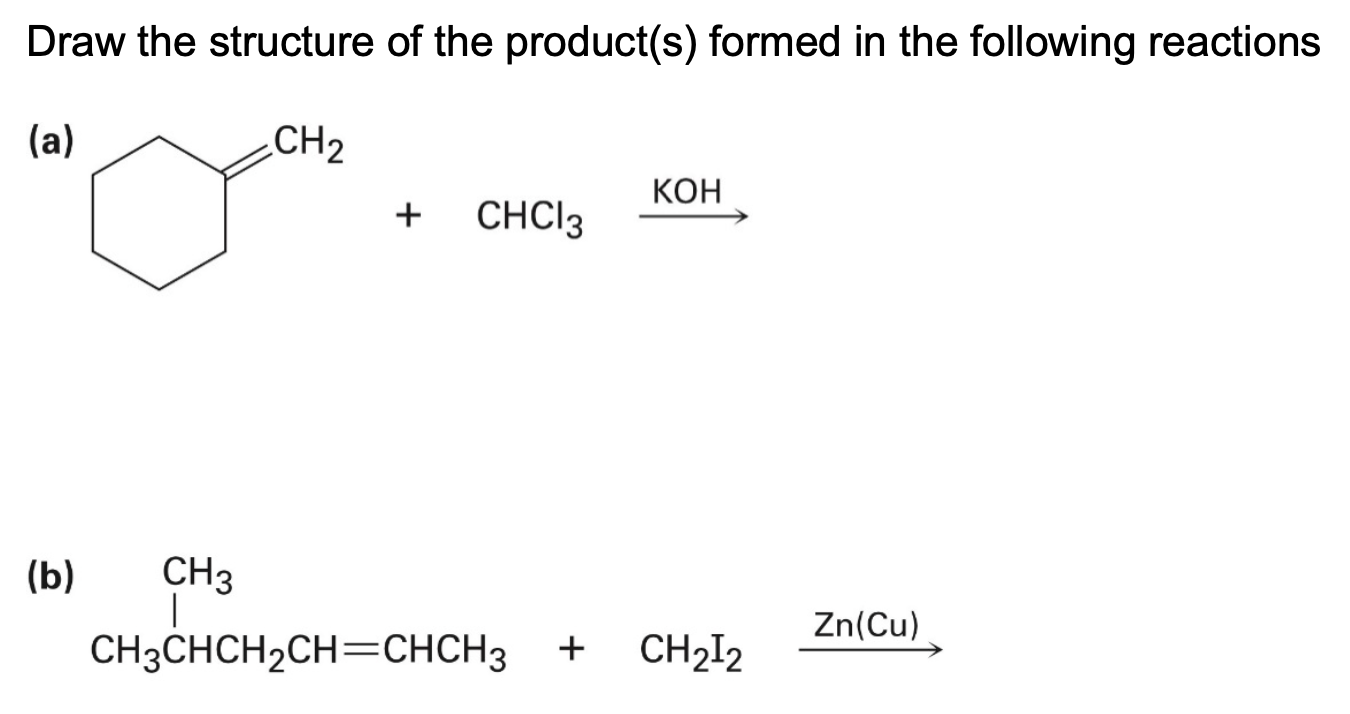 Solved Draw the structure of the product(s) formed in the | Chegg.com