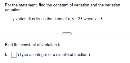 Solved For the statement, find the constant of variation and | Chegg.com