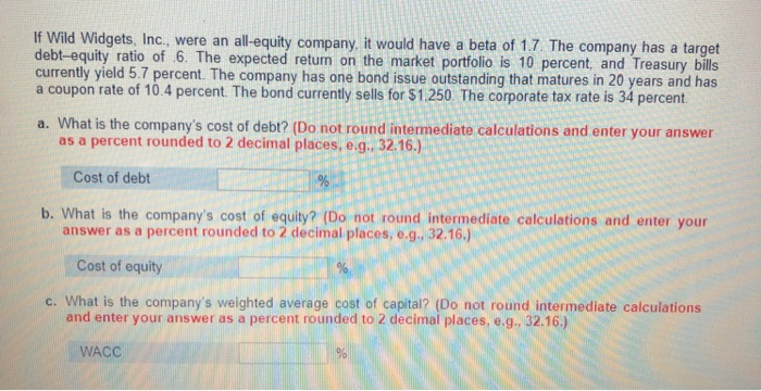 Solved If Wild Widgets, Inc., were an all-equity company, it | Chegg.com
