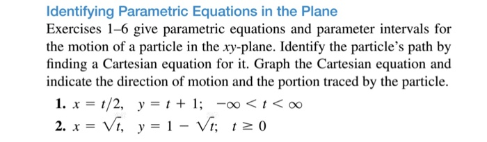 Solved Identifying Parametric Equations in the Plane | Chegg.com