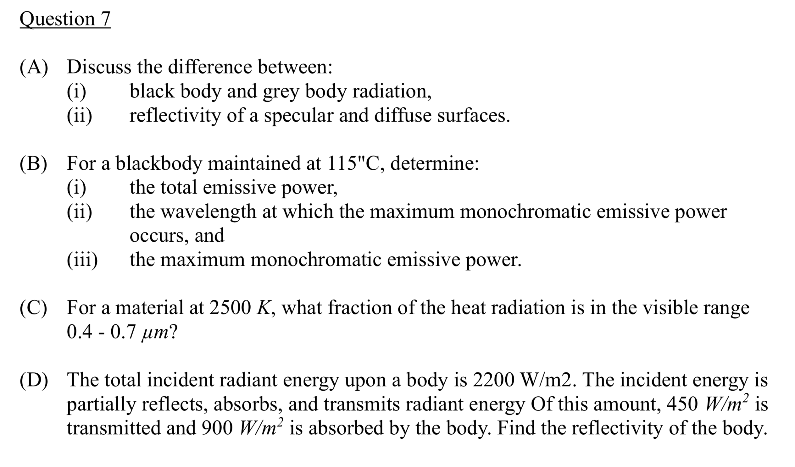 Solved (A) Discuss the difference between: (i) black body | Chegg.com