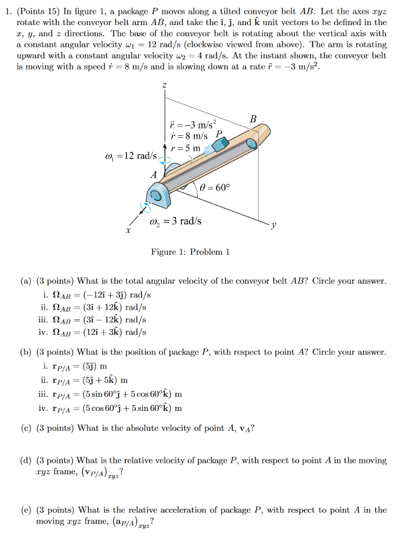 Solved 1. (Points 15) In figure 1 , a package P moves along | Chegg.com