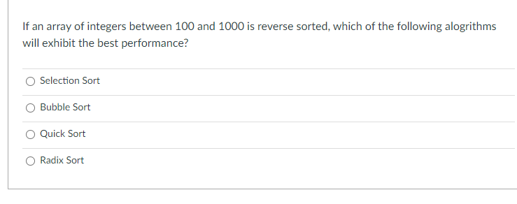 Solved If an array of integers between 100 and 1000 is | Chegg.com