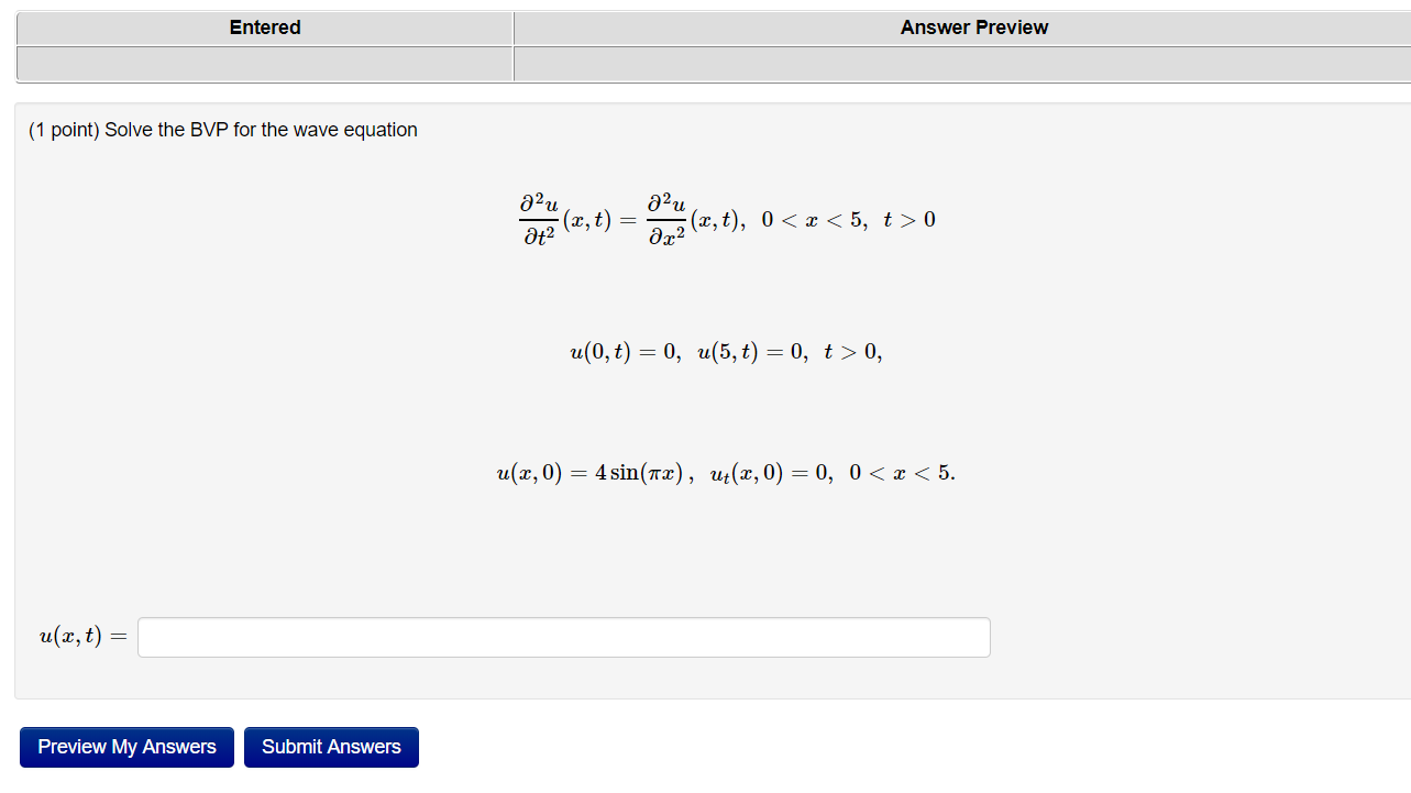 Solved (1 point) Solve the BVP for the wave equation | Chegg.com