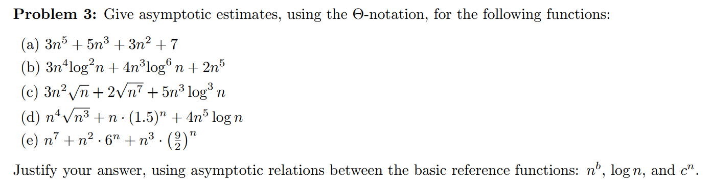 Solved Problem 3 Give Asymptotic Estimates Using The