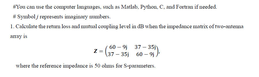 Solved \#You can use the computer languages, such as Matlab, | Chegg.com