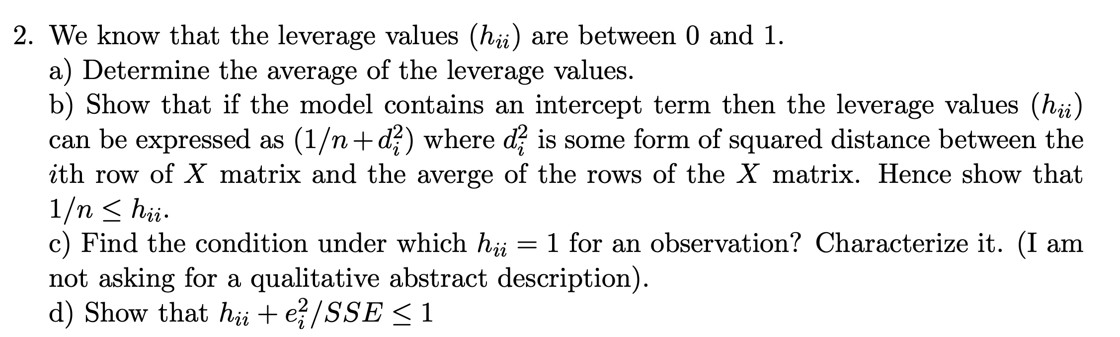 2. We know that the leverage values (hii) are between | Chegg.com
