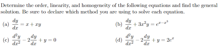 Solved Determine The Order Linearity And Homogeneity Of