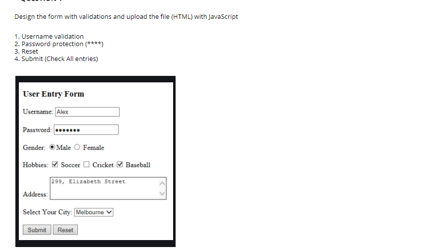 Solved Design the form with validations and upload the file | Chegg.com