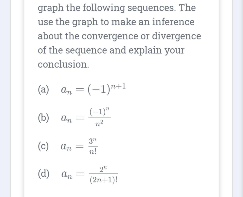 Solved graph the following sequences. The use the graph to | Chegg.com