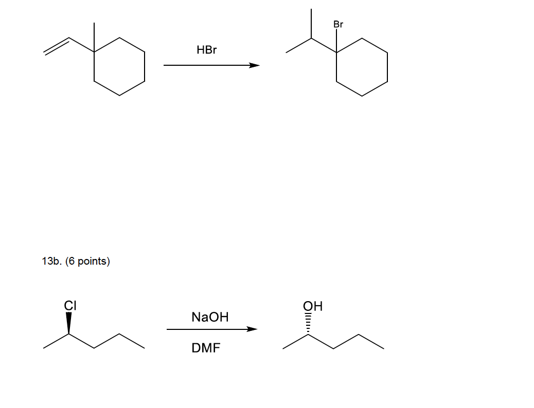 Solved HBr 13b. (6 points) NaOH 11lillo DMF | Chegg.com