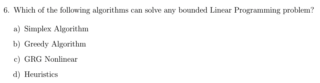 Solved 6. Which of the following algorithms can solve any | Chegg.com