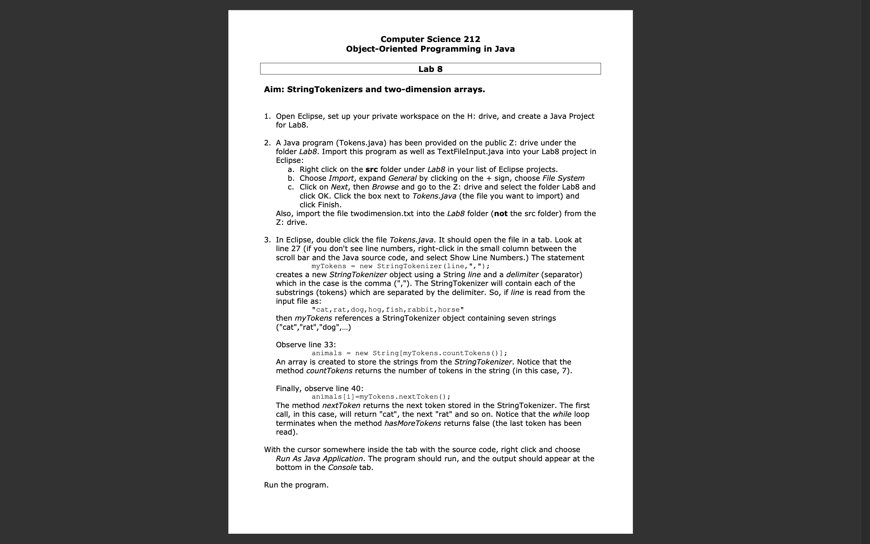 Solved 1. Open Eclipse, set up your private workspace on the | Chegg.com