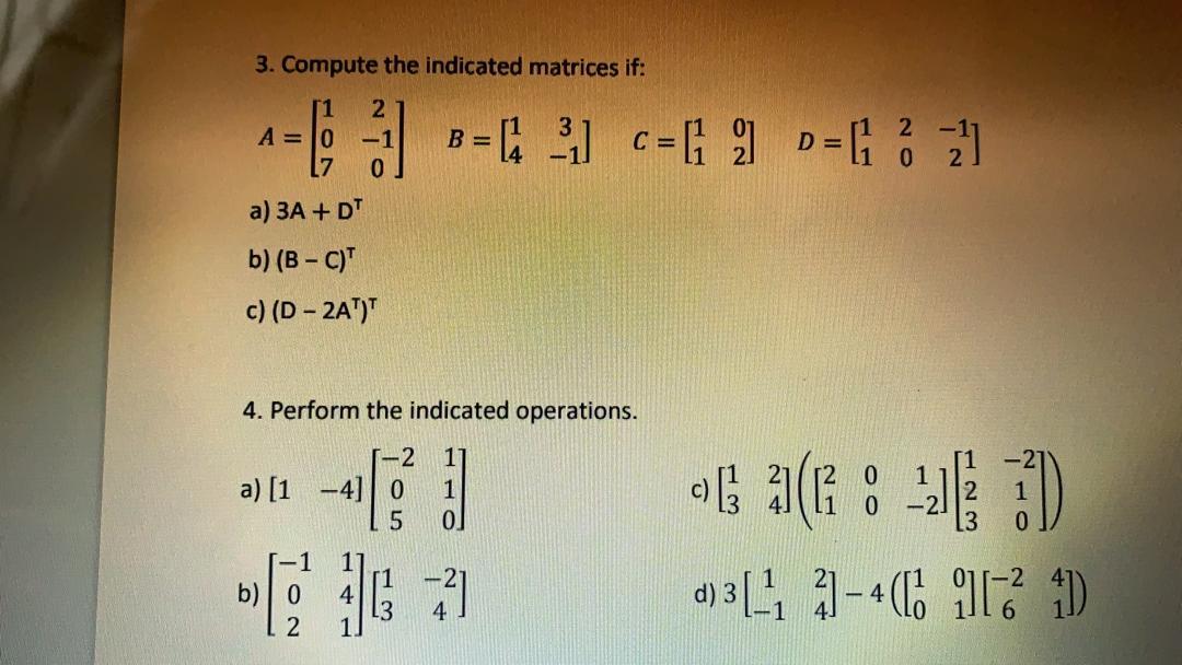 Solved 3. Compute the indicated matrices if: A=10 = -1) 3 B | Chegg.com