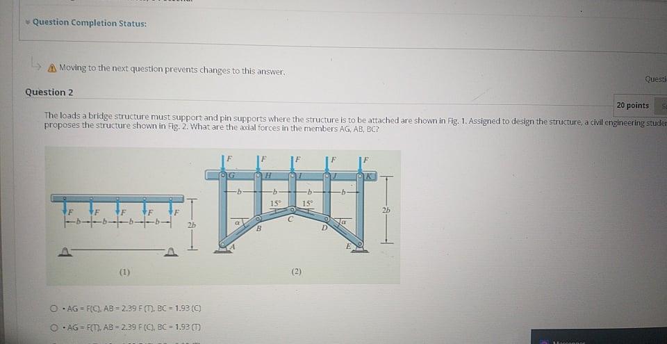Solved ASAP!!! The loads a bridge structure must support and | Chegg.com