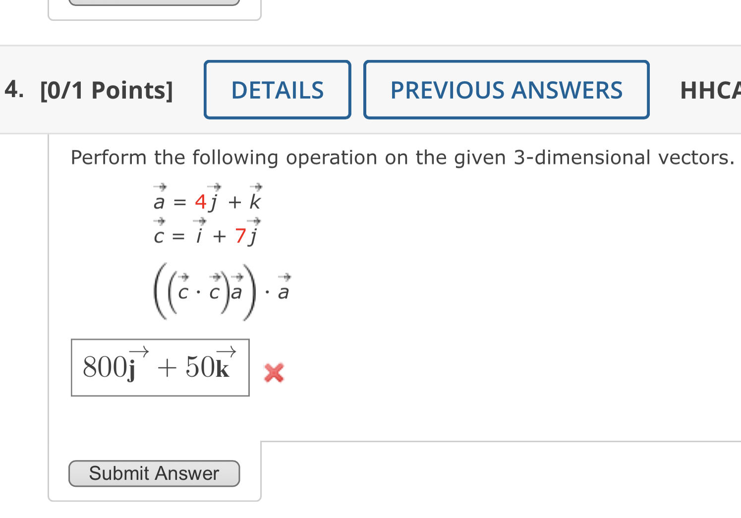 Solved 4. [0/1 Points] Perform the following operation on | Chegg.com