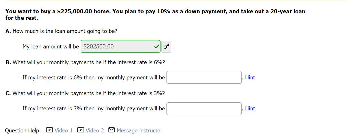 You want to buy a $225,000.00 ﻿home. You plan to pay | Chegg.com