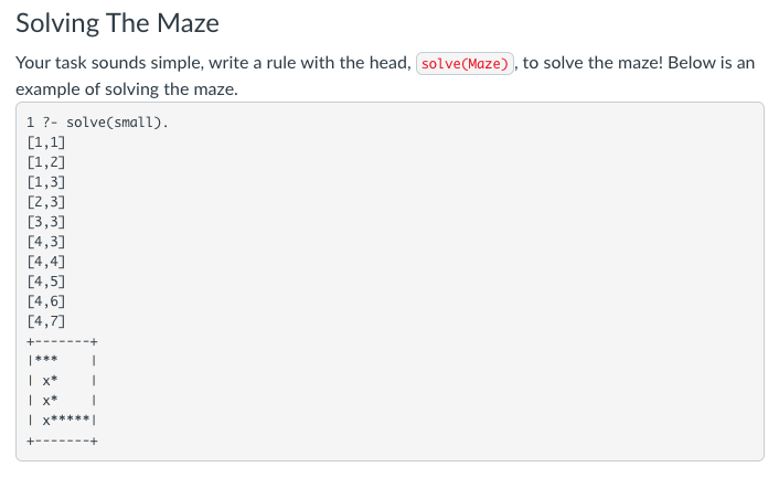 Solved Solving The Maze Your task sounds simple, write a | Chegg.com