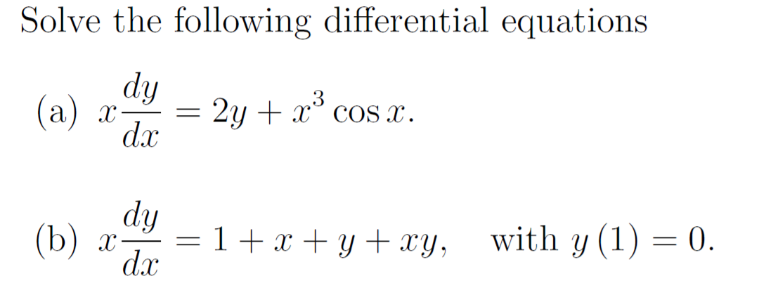 Solved Solve the following differential equations (a) dy dx | Chegg.com