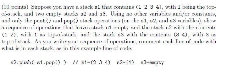 Solved (10 points) Suppose you have a stack s1 that contains | Chegg.com