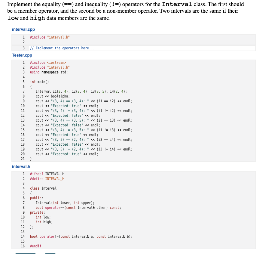 Solved Implement the equality (==) and inequality ( !=) | Chegg.com